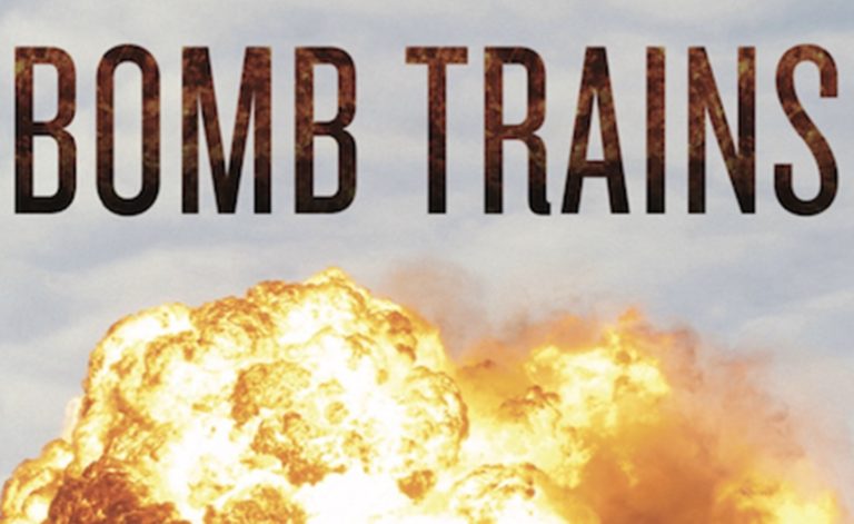 'Bomb Trains,' a New Book on the Deadly, Ongoing Threat of Oil by Rail ...